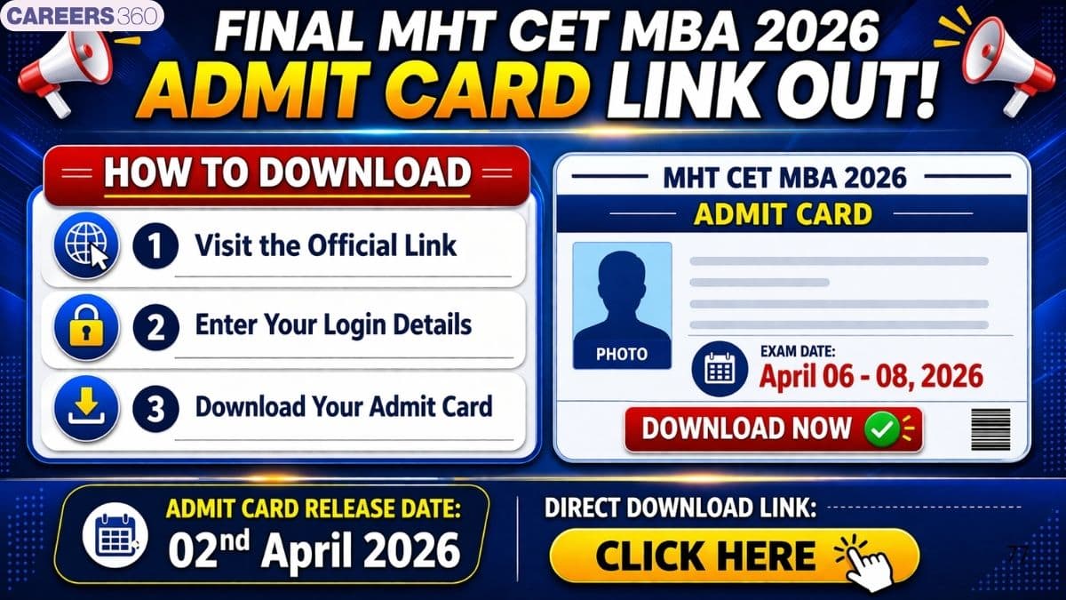 Final MHT CET MBA 2026 Admit Card Link Out, Download Hall Ticket ...
