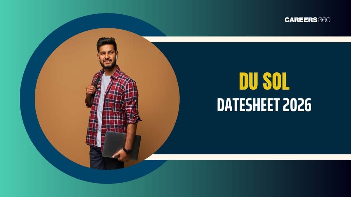 DU SOL Date Sheet 2026 (Out) For May-June: Complete Exams Schedule