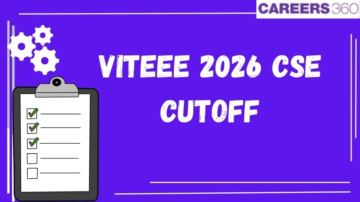 VITEEE 2026 CSE Cutoff - VIT BTech CS Qualifying Marks Campus Wise