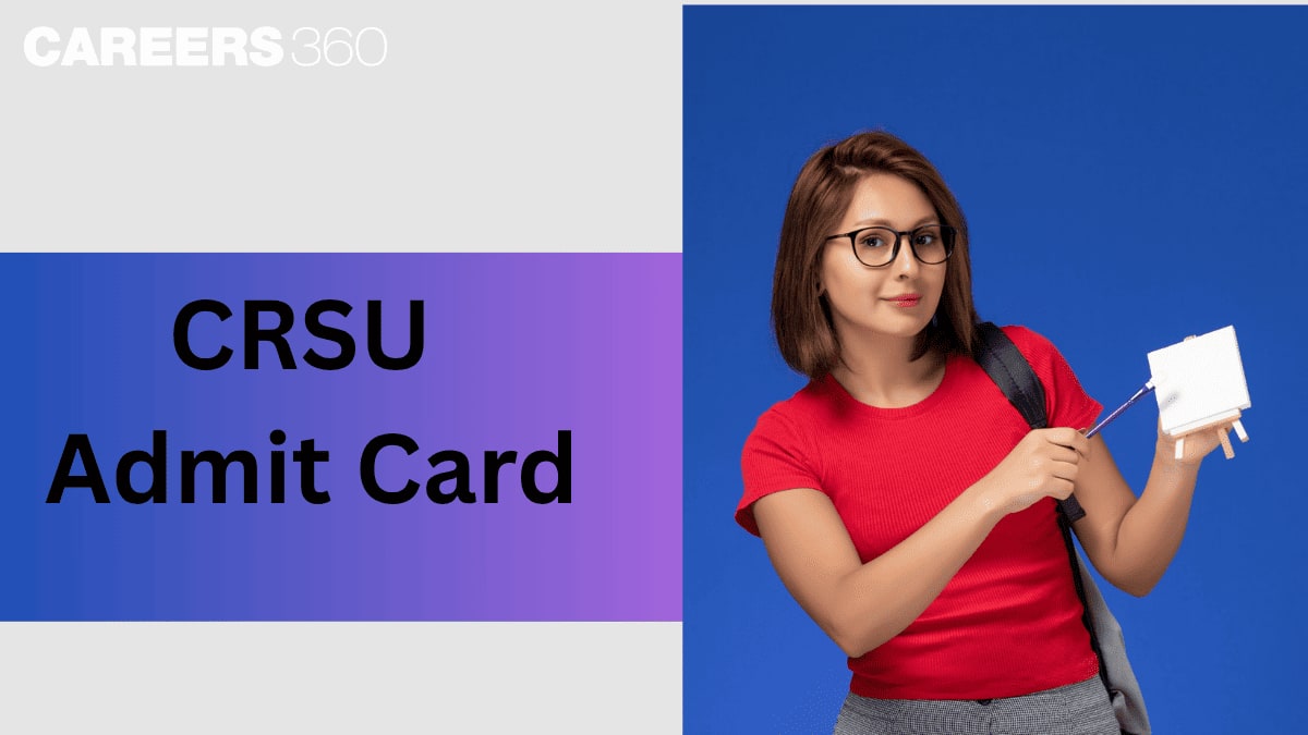 CRSU Admit Card 2025: Download Hall Ticket @@crsu.ac.in