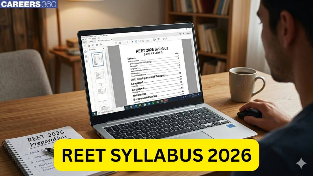 REET Syllabus 2026: Level 1 & 2 Exam Pattern, Subjectwise Syllabus PDF