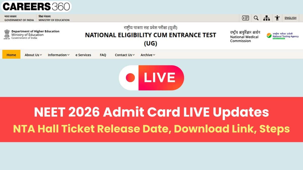 NEET Admit Card 2026 Out LIVE Updates: Download Link Activated, NTA ...