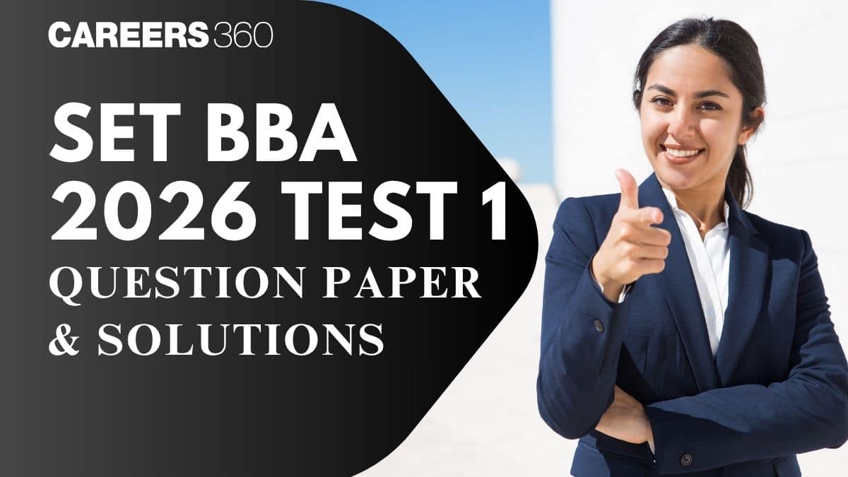 SET BBA Test 1 Question Paper with Solutions - Check Here