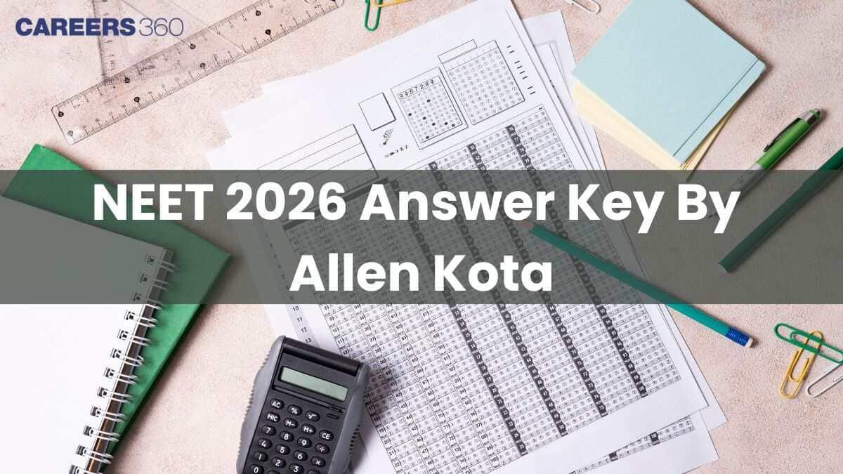 Allen NEET 2026 Answer Key (OUT) With Solutions: PDF Download Links for ...