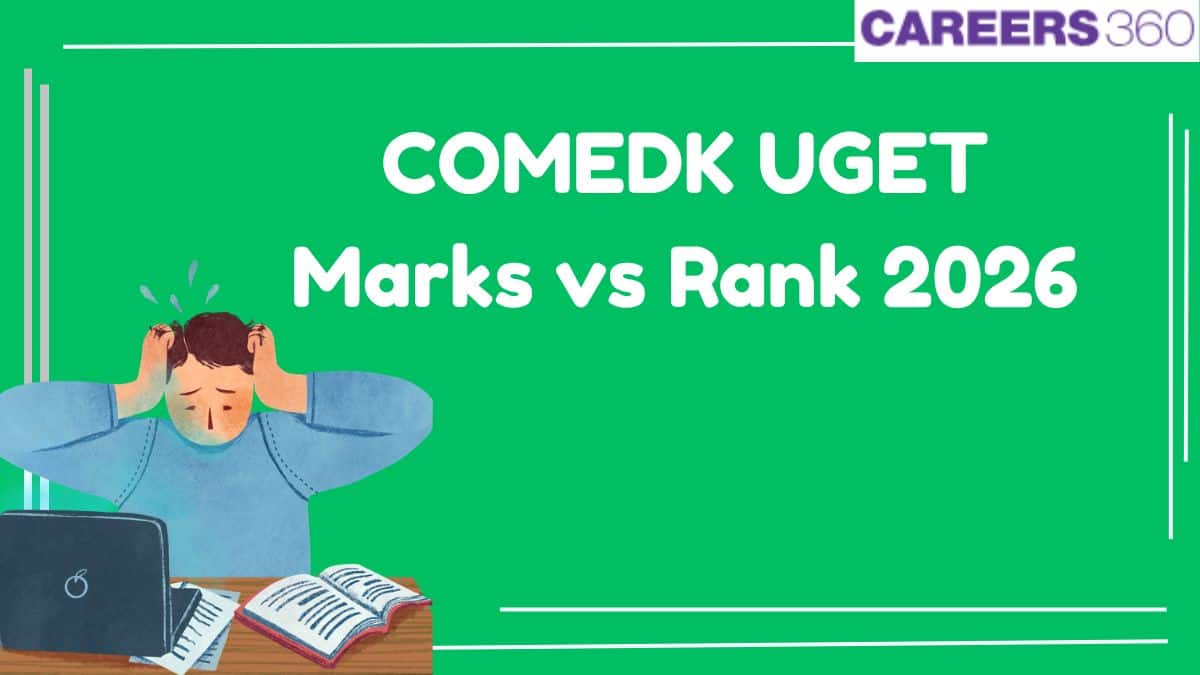 COMEDK UGET Marks vs Rank 2026 - Calculate Rank using Marks