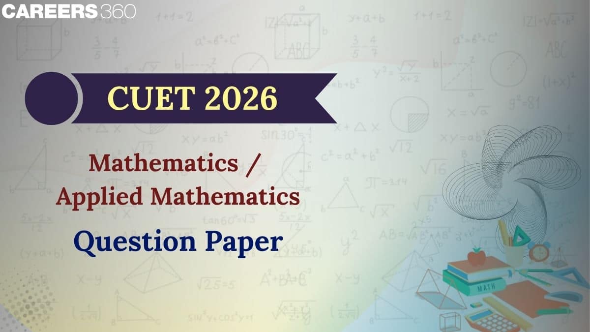CUET Mathematics Question Paper 2026 Analysis: Memory-Based Questions ...