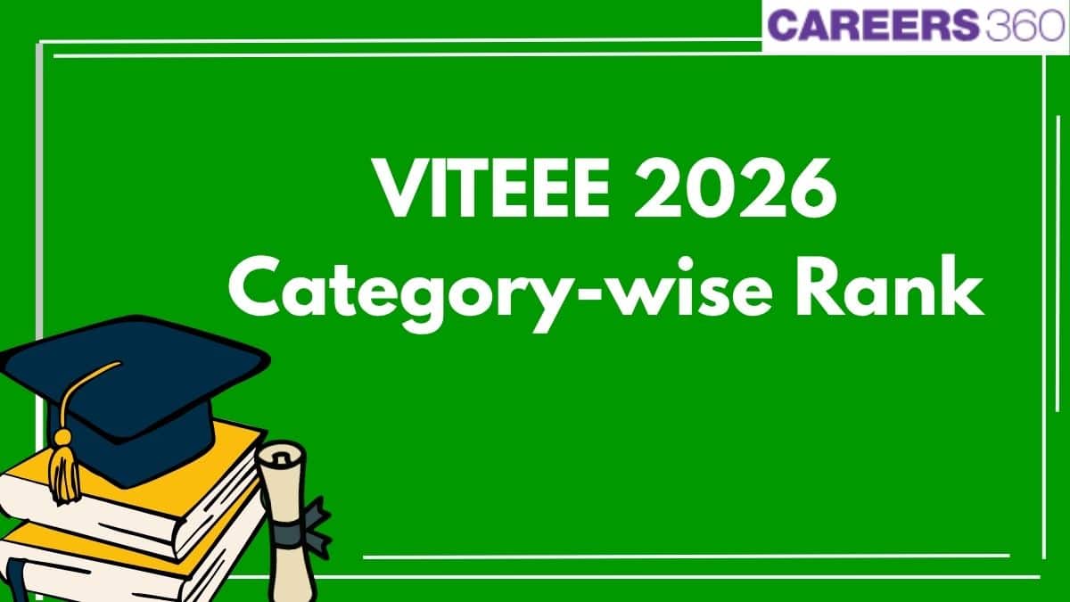 VITEEE 2026 Category Wise Rank: Check VIT Rank vs College