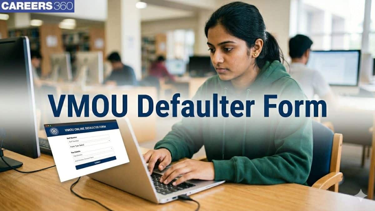 VMOU Defaulter Form 2026 (Link Out) @online.vmou.ac.in: Last Date ...
