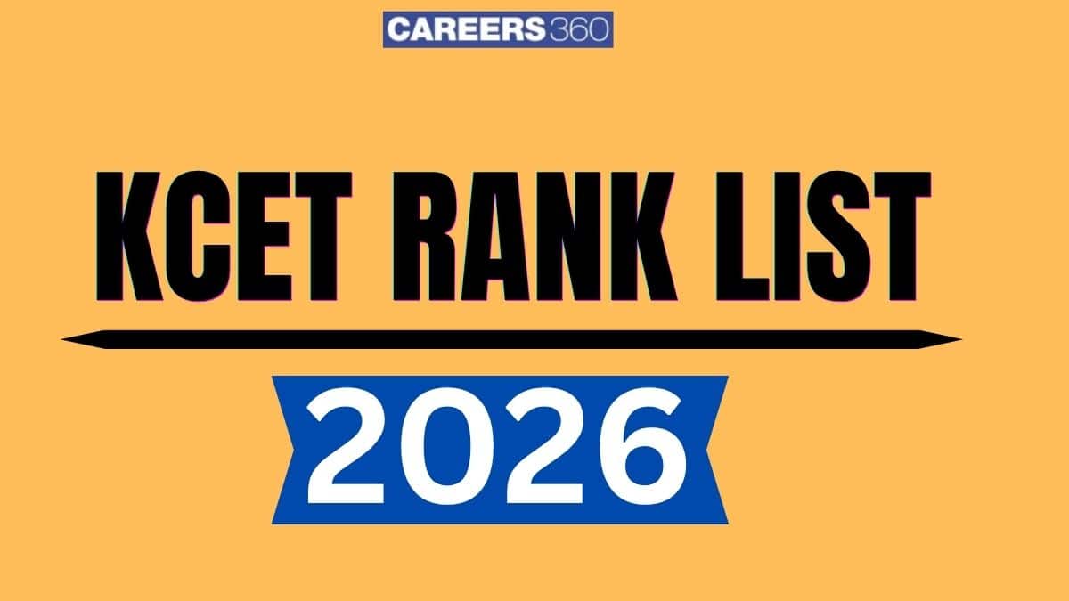 KCET Rank List 2026 (Out) – Check How to Download at kea.kar.nic.in