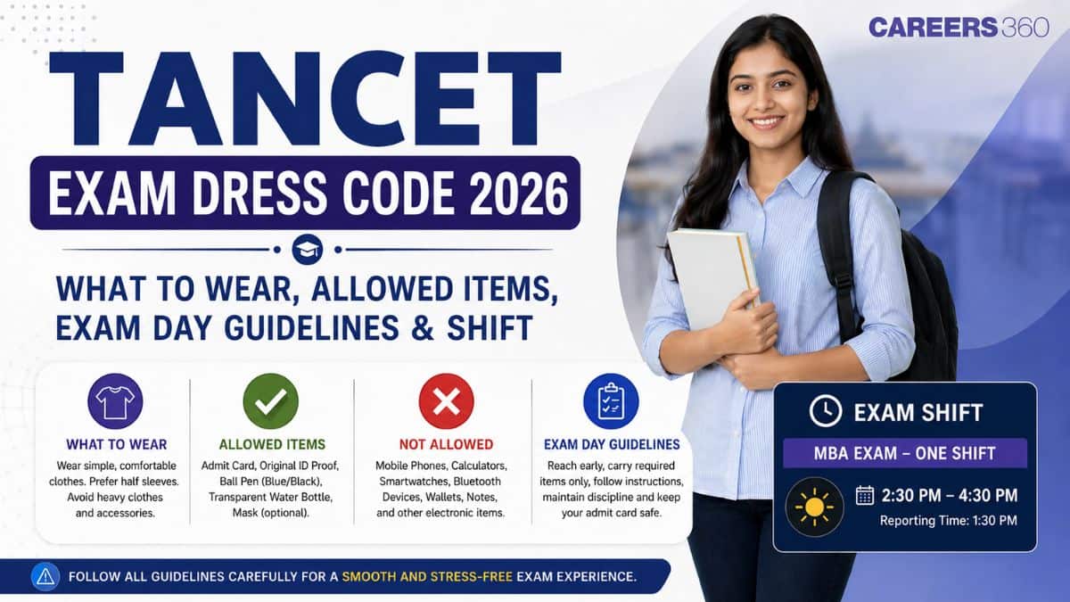 TANCET Dress Code 2026 (Male/Female)| What to Wear, Prohibited Items ...