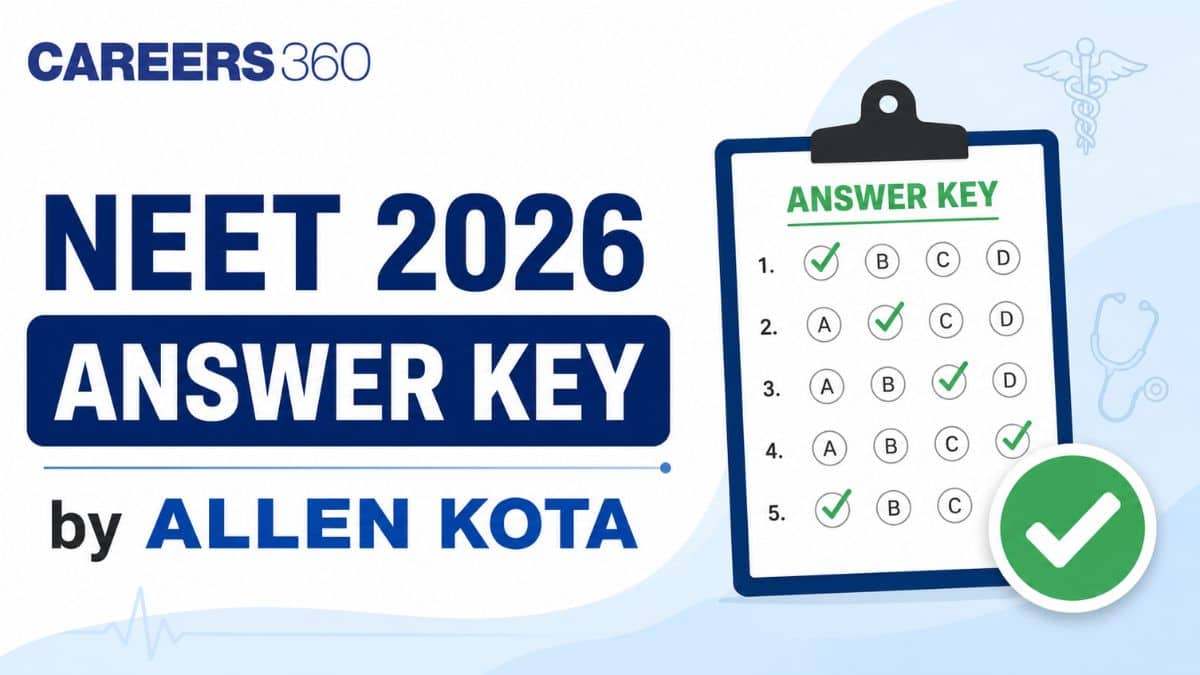 Allen Re NEET 2026 Answer Key OUT: PDF Download Links for All Codes