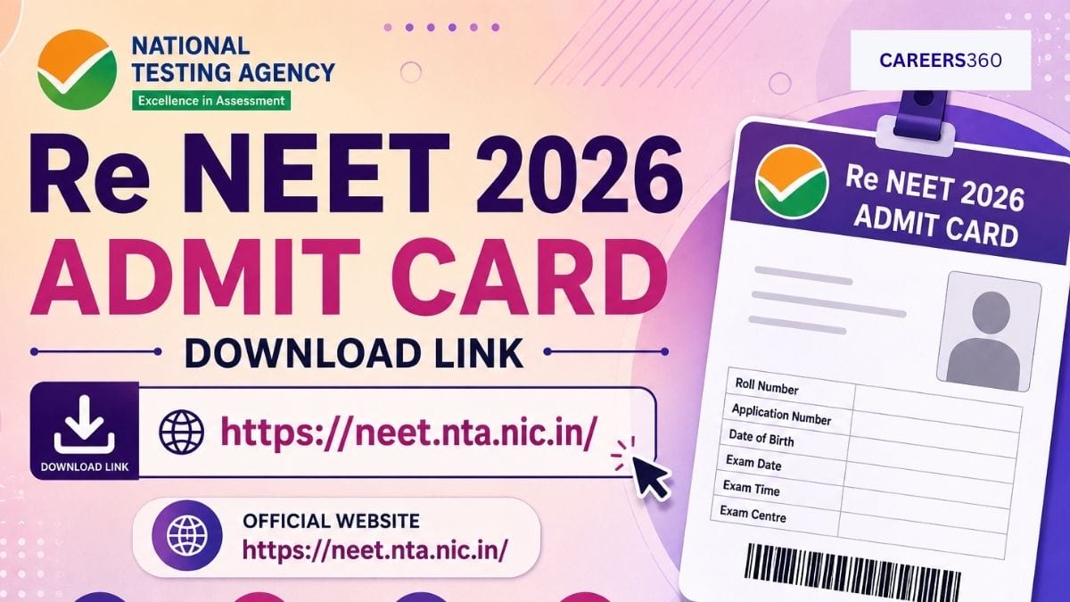 Re NEET 2026 Admit Card Download Link (OUT): Direct Link Here