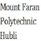 Mount Faran Polytechnic, Hubli: Admission 2026, Cutoff, Courses, Fees ...