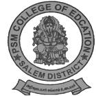 PSM College of Education, Salem: Admission, Fees, Courses, Placements ...