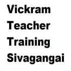 Vickram Teacher Training, Sivagangai: Admission 2026, Cutoff, Courses ...