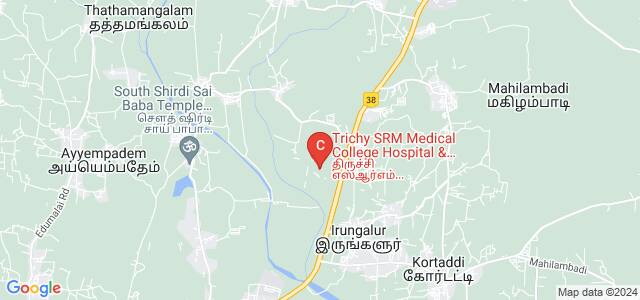 Trichy SRM Medical College Hospital and Research Centre, Irungalur ...