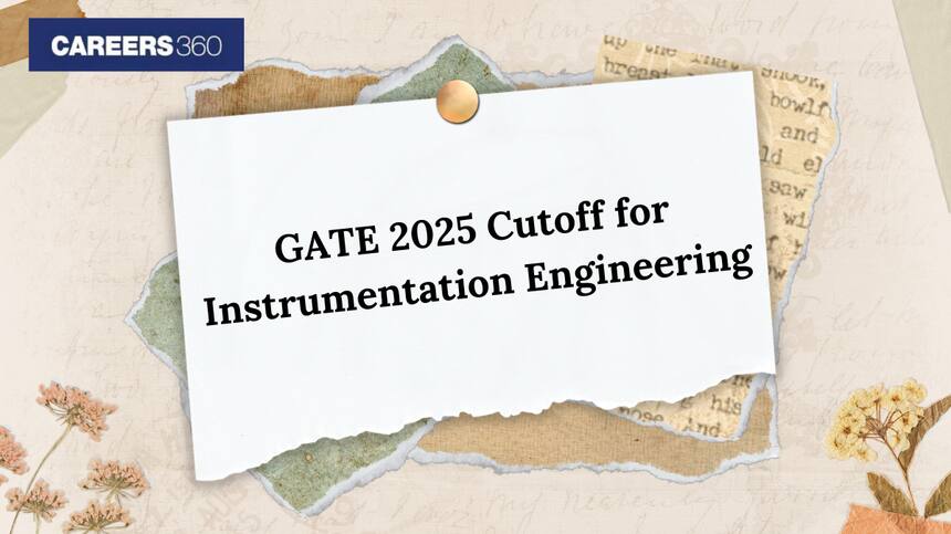 GATE Cutoff for Instrumentation Engineering (IN) 2025 - Check Previous ...