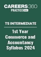 TS Intermediate 1st Year Commerce and Accountancy Syllabus 2024