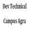 Dev Technical Campus, Agra Facilities Details: Hostel, Campus ...