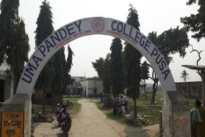 Uma Pandey College, Pusa: Admission, Fees, Courses, Placements, Cutoff ...