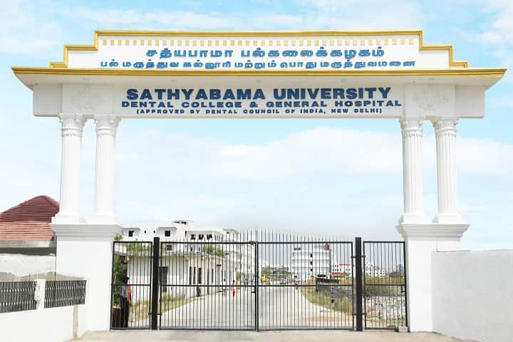 Sathyabama University Dental College and Hospital, Chennai: Admission ...