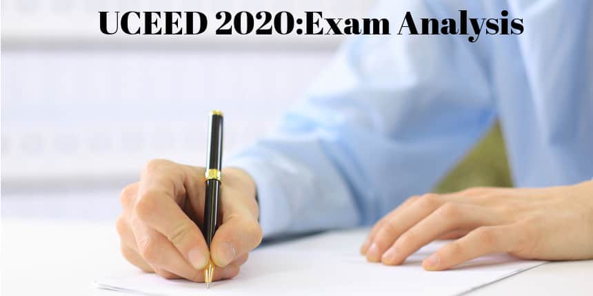 UCEED Exam Analysis 2021: Check In-depth Paper Analysis by Experts