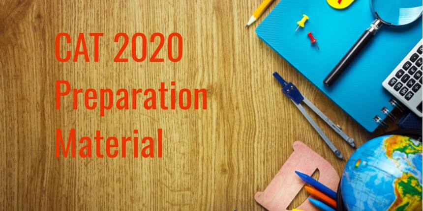 CAT 2020 Preparation Material - Get Best Books, Study Materials & Tips