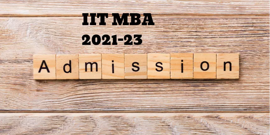IIT MBA admissions 2021: Fill application form before last date Jan 31