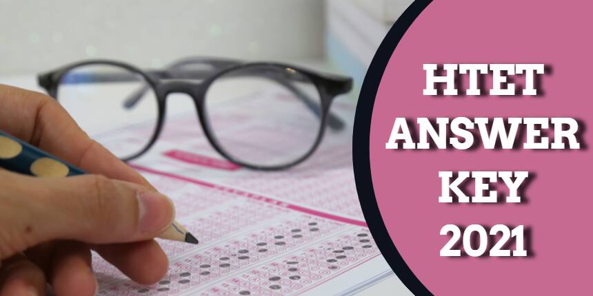 HTET Answer Key 2021 (Out) - OMR Sheet, Download PDF for level I , II, and III