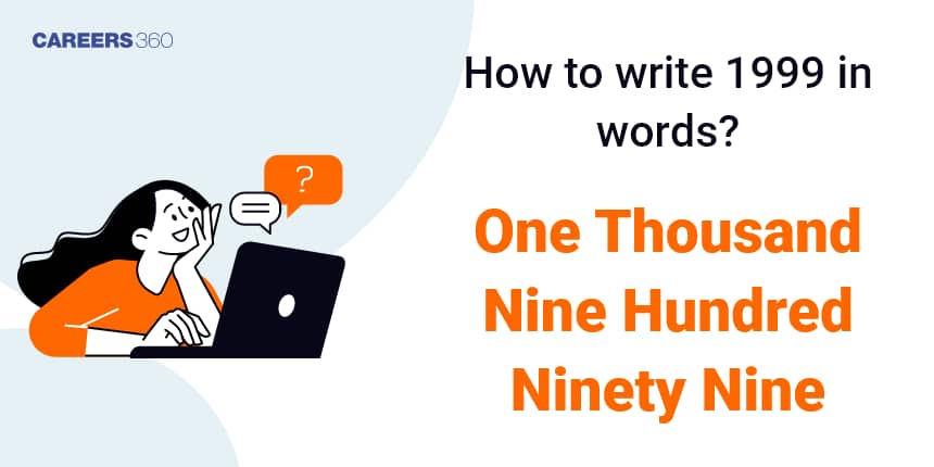 1999 in Words: How can we write 1999 in Words?