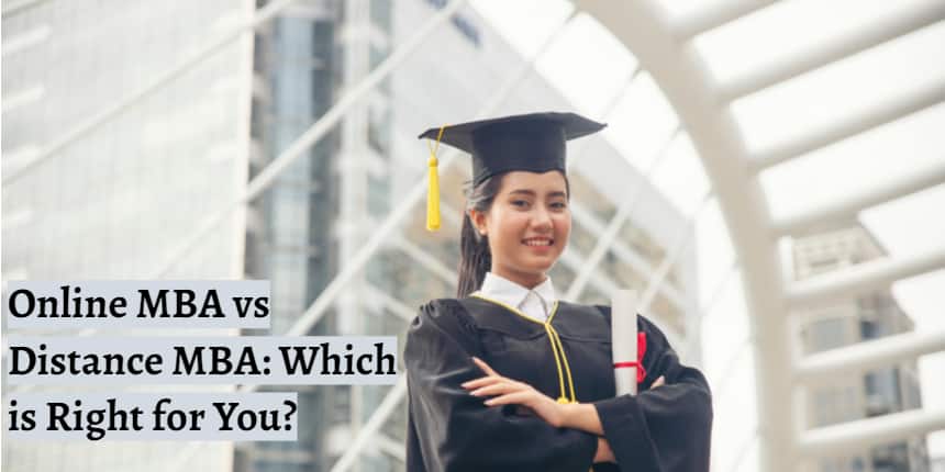 Online MBA vs Distance MBA: Which is Right for You?
