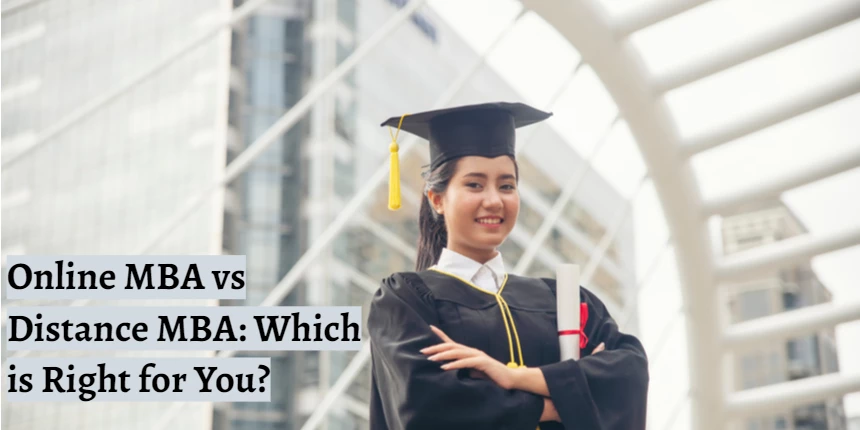 Online MBA vs Distance MBA: Which is Right for You?