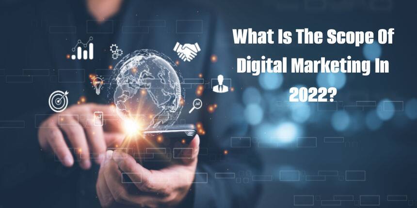 Digital Marketing Scope in Future, Career, Jobs, Salaries