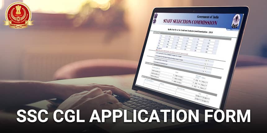 SSC CGL Application Form 2023-24 - How to fill SSC CGL Application form