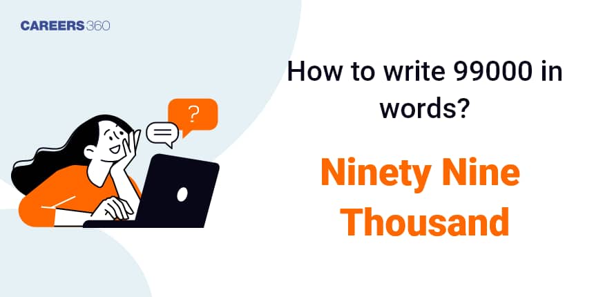 99000 in Words - How to Write 99000 in English?