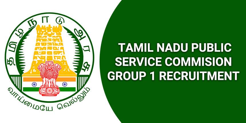TNPSC Group 1 Exam 2020 - Exam Dates, Application, Vacancy, Posts
