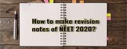 How To Make Short Notes For Revision In Neet Ll Mesanmedico Neet Www 