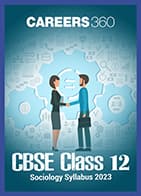 CBSE Class 12 Sociology Syllabus 2023