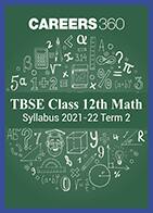 TBSE Class 12th Math Syllabus 2021-22 Term 2